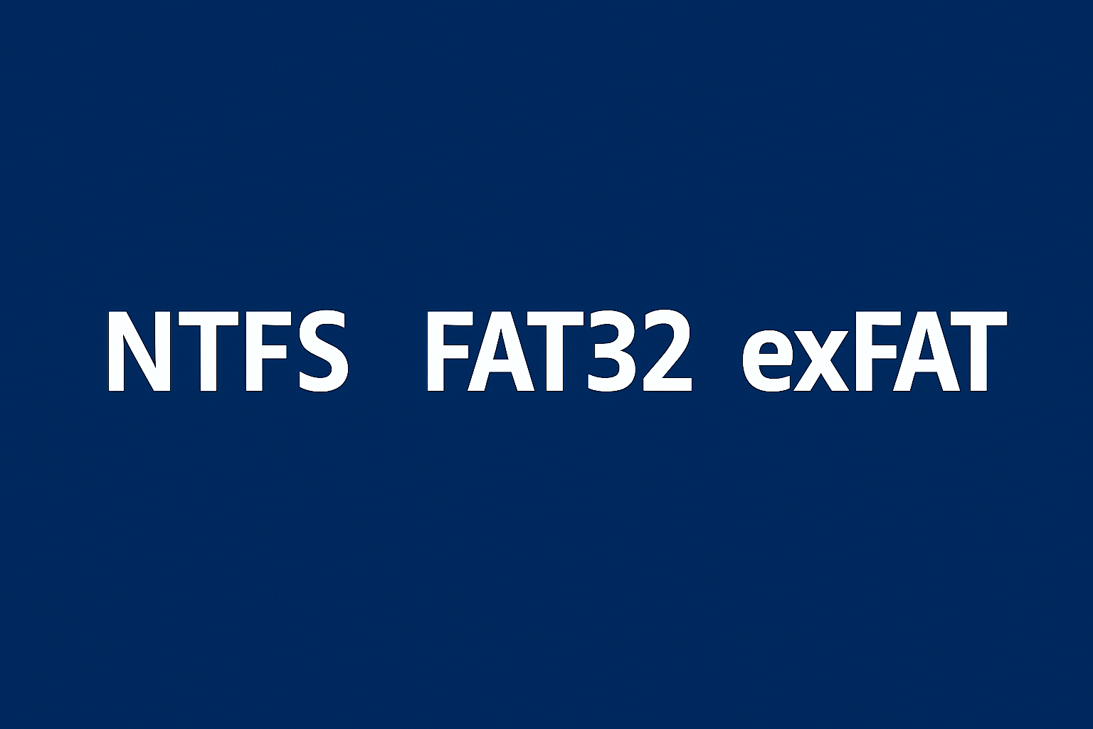 NTFS, FAT32, exFAT: Understanding File Systems - TerminalNotes